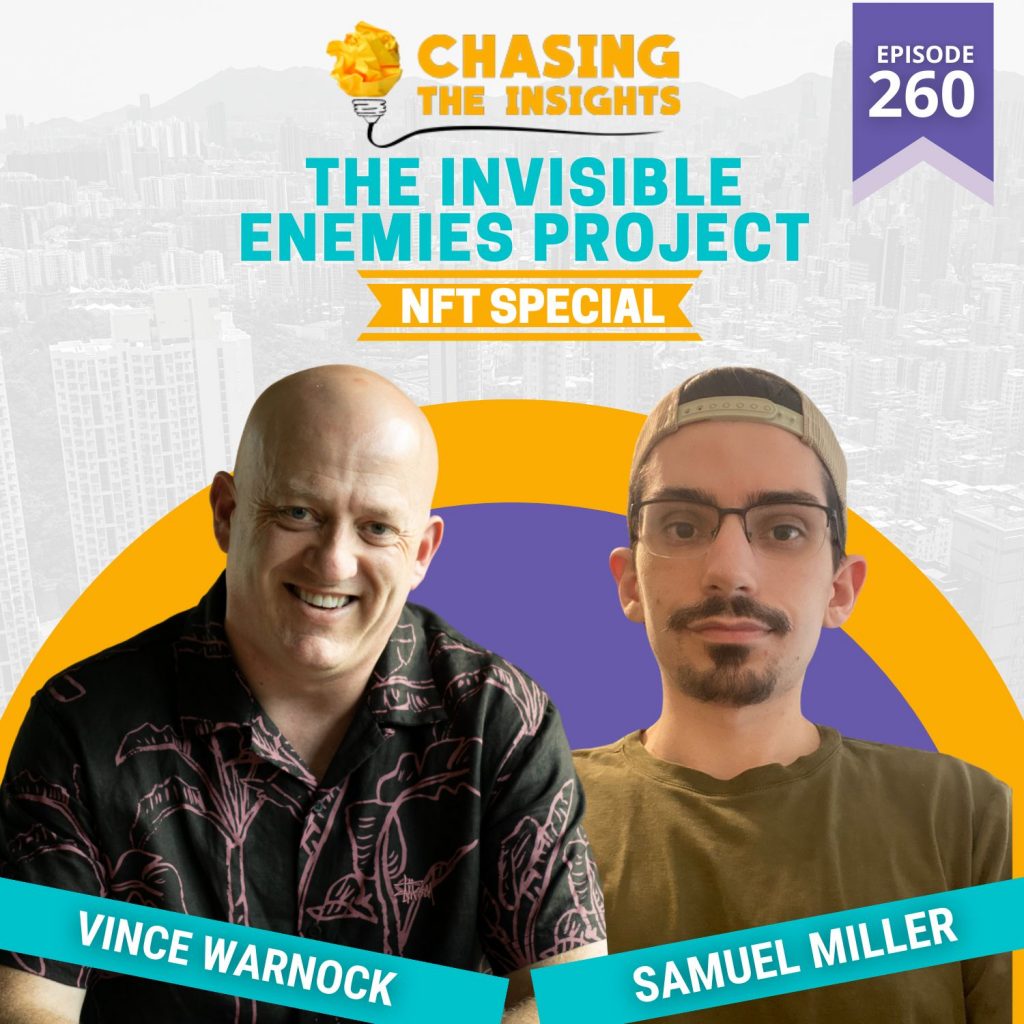 EP260 - Samuel Miller on the Invisible Enemies NFT Project – Chasing ...