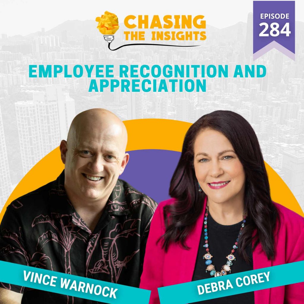 EP284 - Debra Corey on employee recognition and appreciation – Chasing ...
