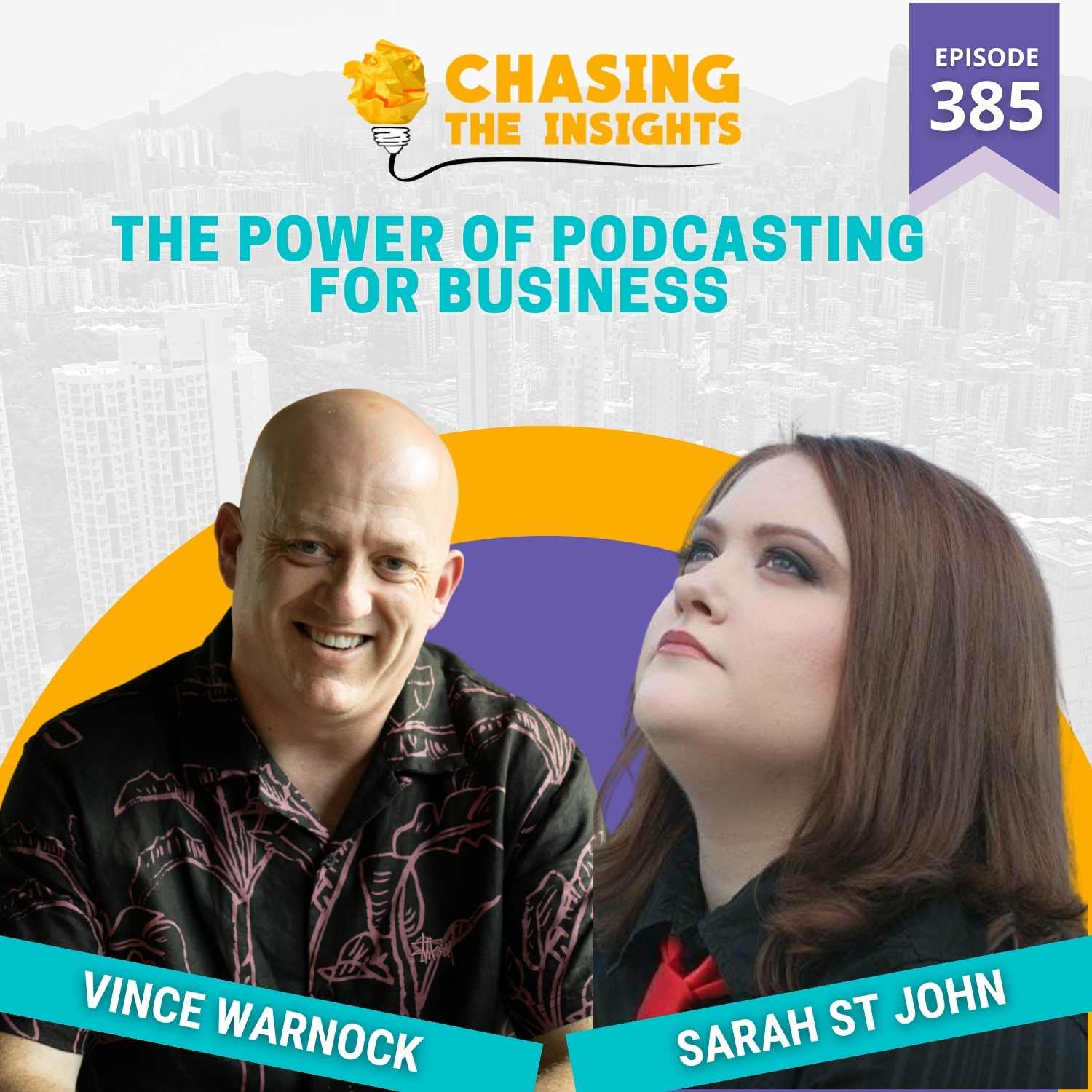 EP385 - Sarah St John on the power of podcasting for business – Chasing ...