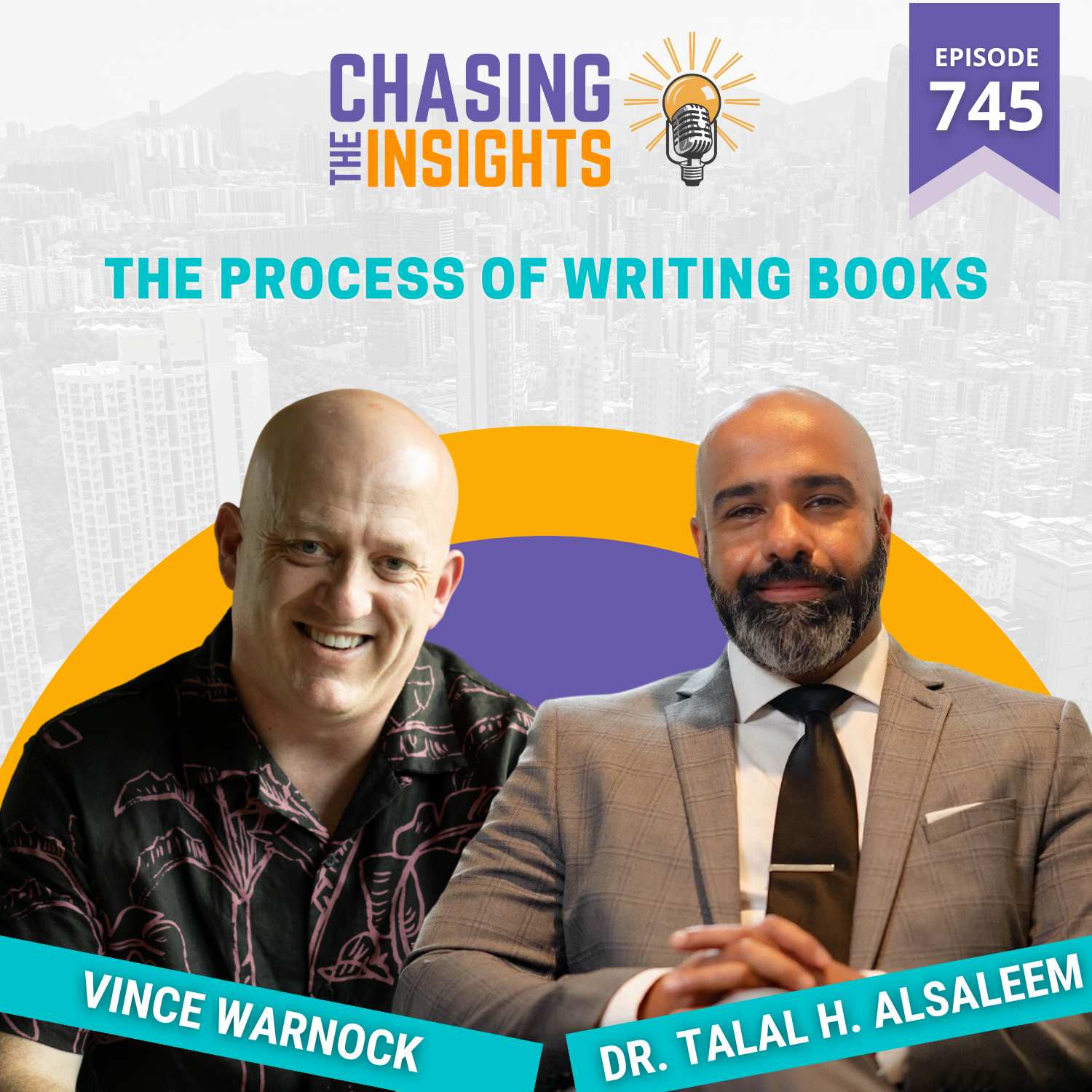 EP745 - Dr. Talal H. Alsaleem on the process of writing books – Chasing ...