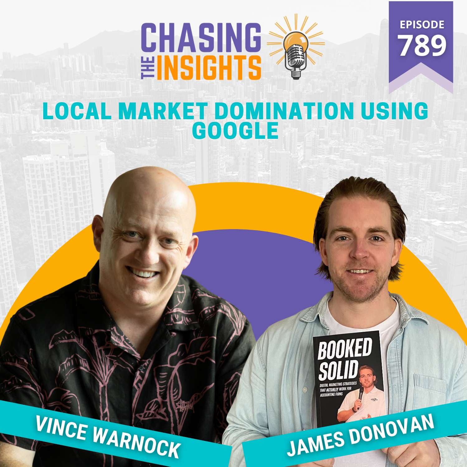 EP789 - James Donovan on Local Market Domination using Google – Chasing ...